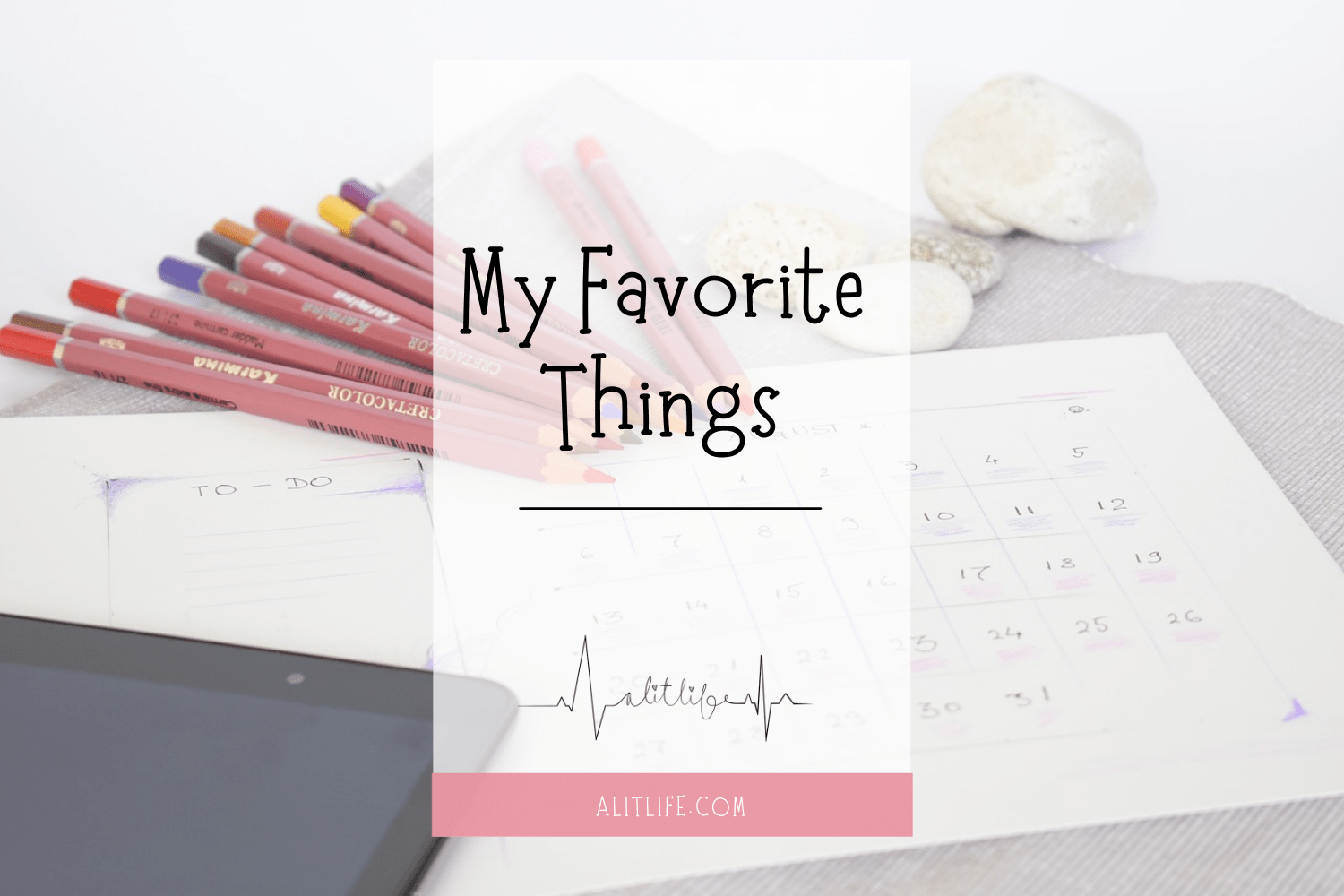 My Favorite Things